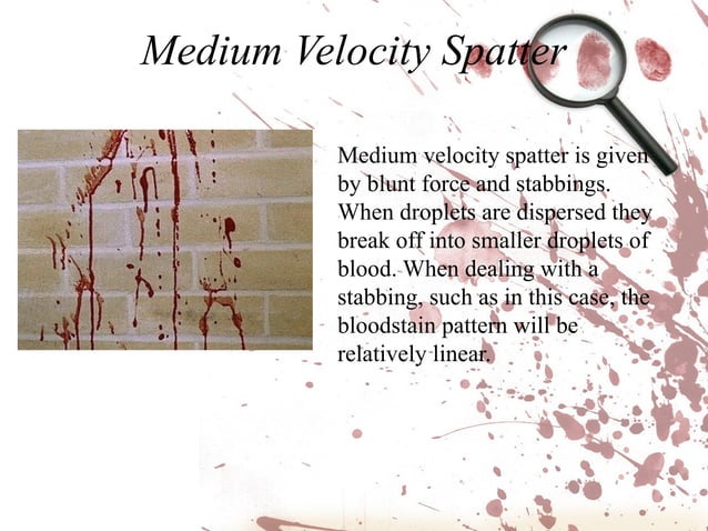 Bloodspatter analysis presentaation ppt.pptx