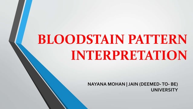 Blood spatter interpretation-FORENSIC SEROLOGY | PPTX | Physics | Science