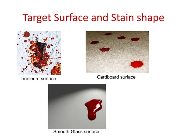 Blood stain pattern analysis | PPT