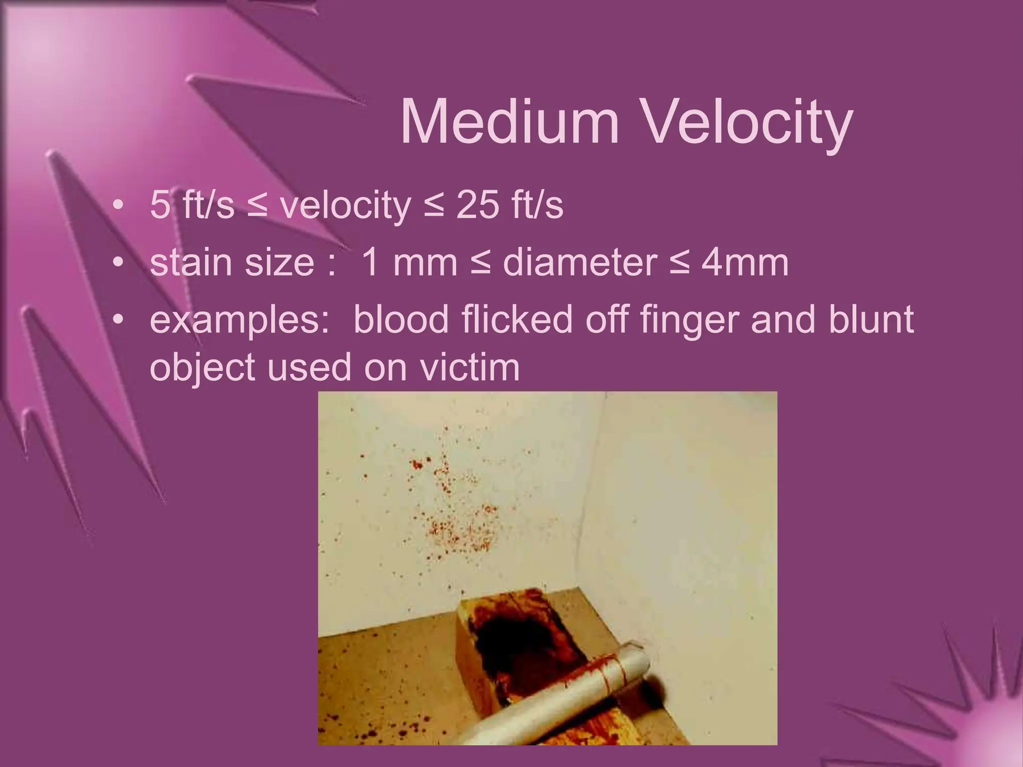 Bloodstain Pattern Analysis (CS-AAPT).ppt