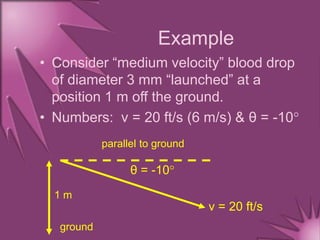 Bloodstain Pattern Analysis (CS-AAPT).ppt | Physics | Science
