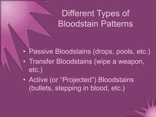 Bloodstain Pattern Analysis (CS-AAPT).ppt | Physics | Science
