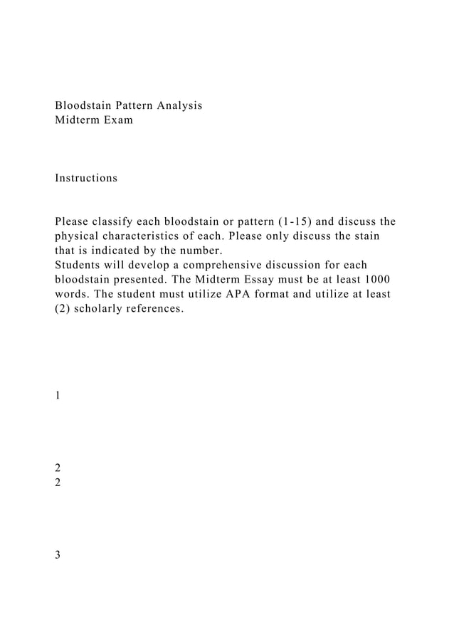 Bloodstain Pattern AnalysisMidterm ExamInstructions .docx