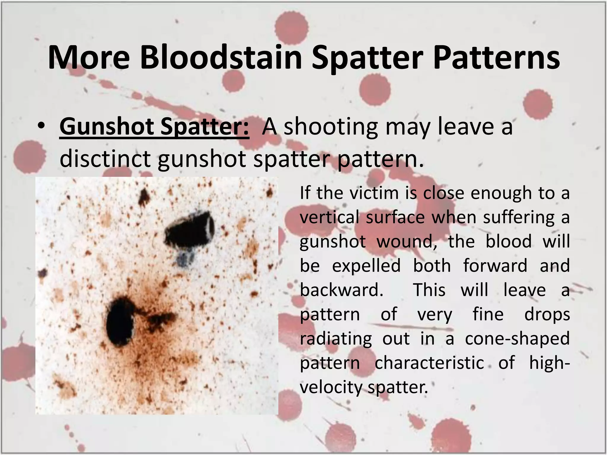 Bloodstain pattern interpretation | PPTX