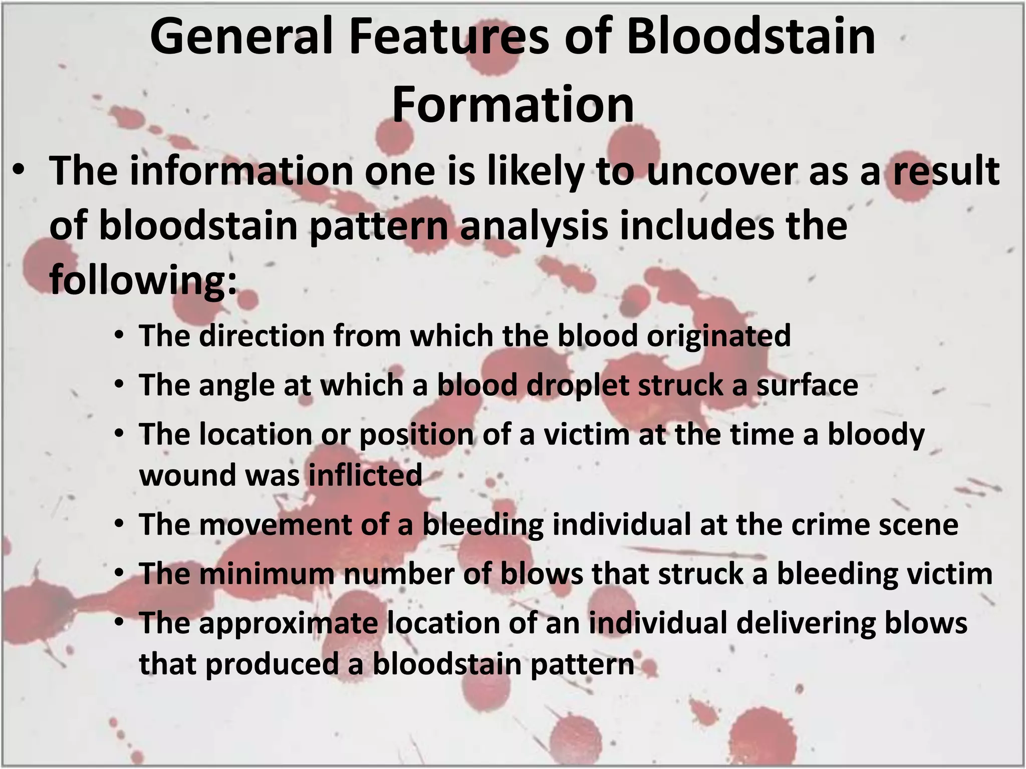 Bloodstain pattern interpretation | PPTX