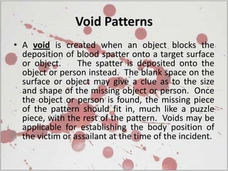 Bloodstain pattern interpretation | PPTX