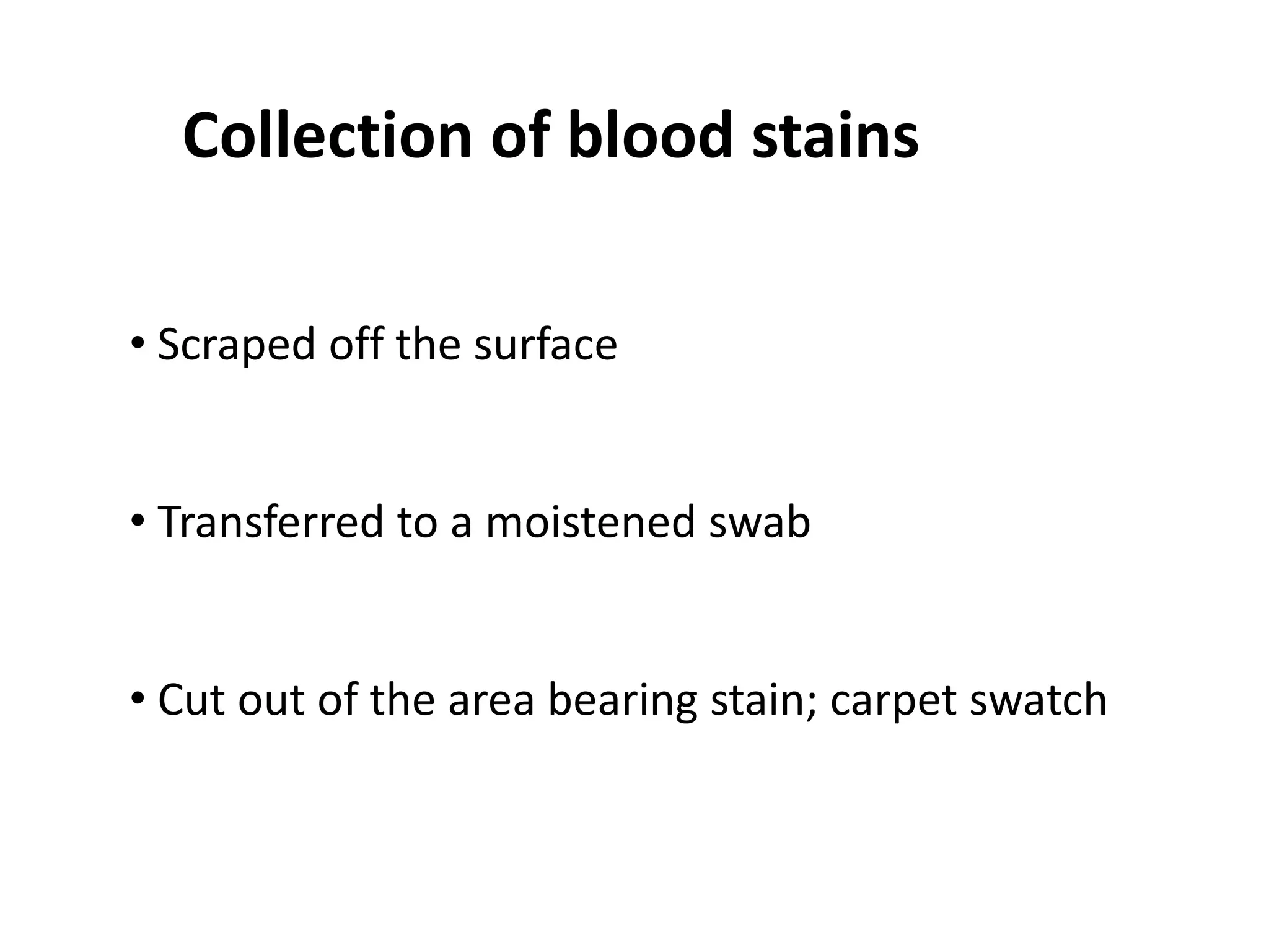Blood Stain & Seminal Stains by KDB.pptx