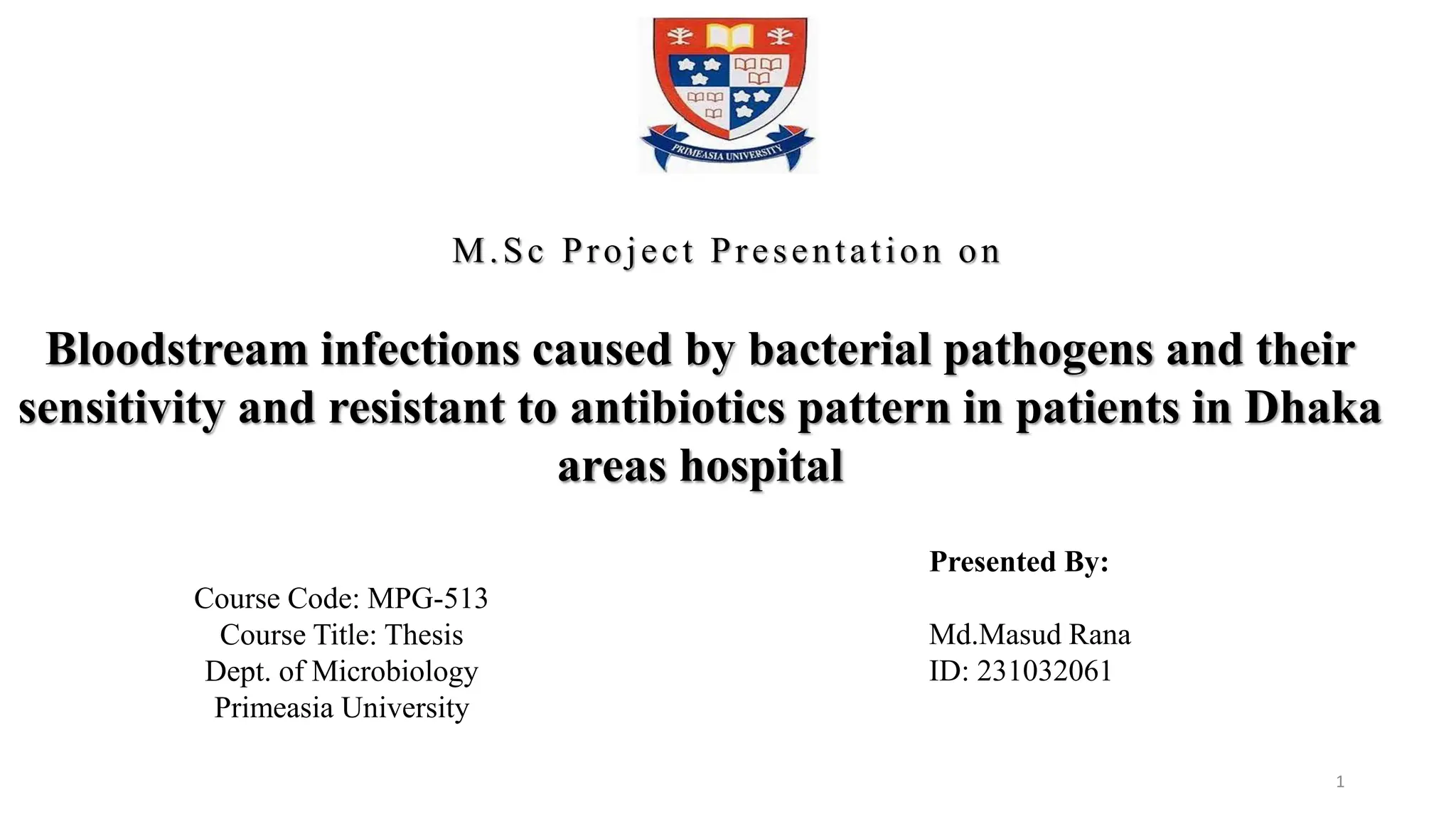 Bloodstream infection caused by bacterial pathogen | PPTX