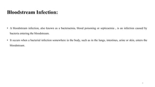Bloodstream infection caused by bacterial pathogen | PPTX | Infectious ...