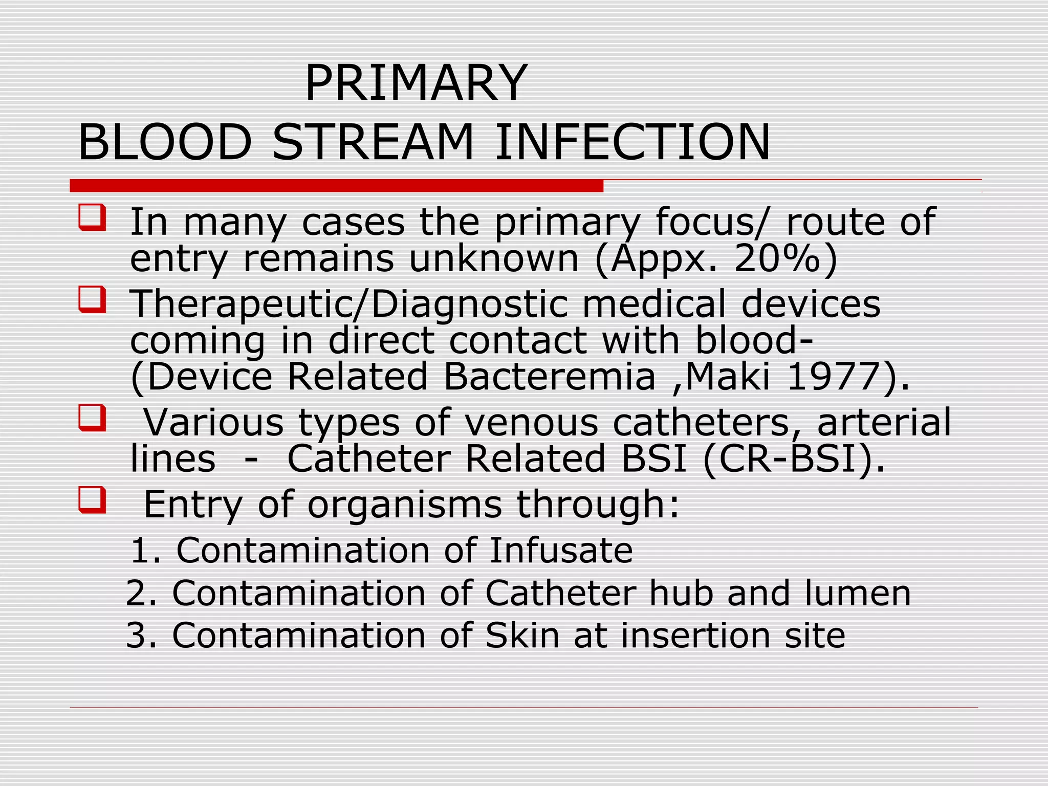 Blood stream infections | PPT