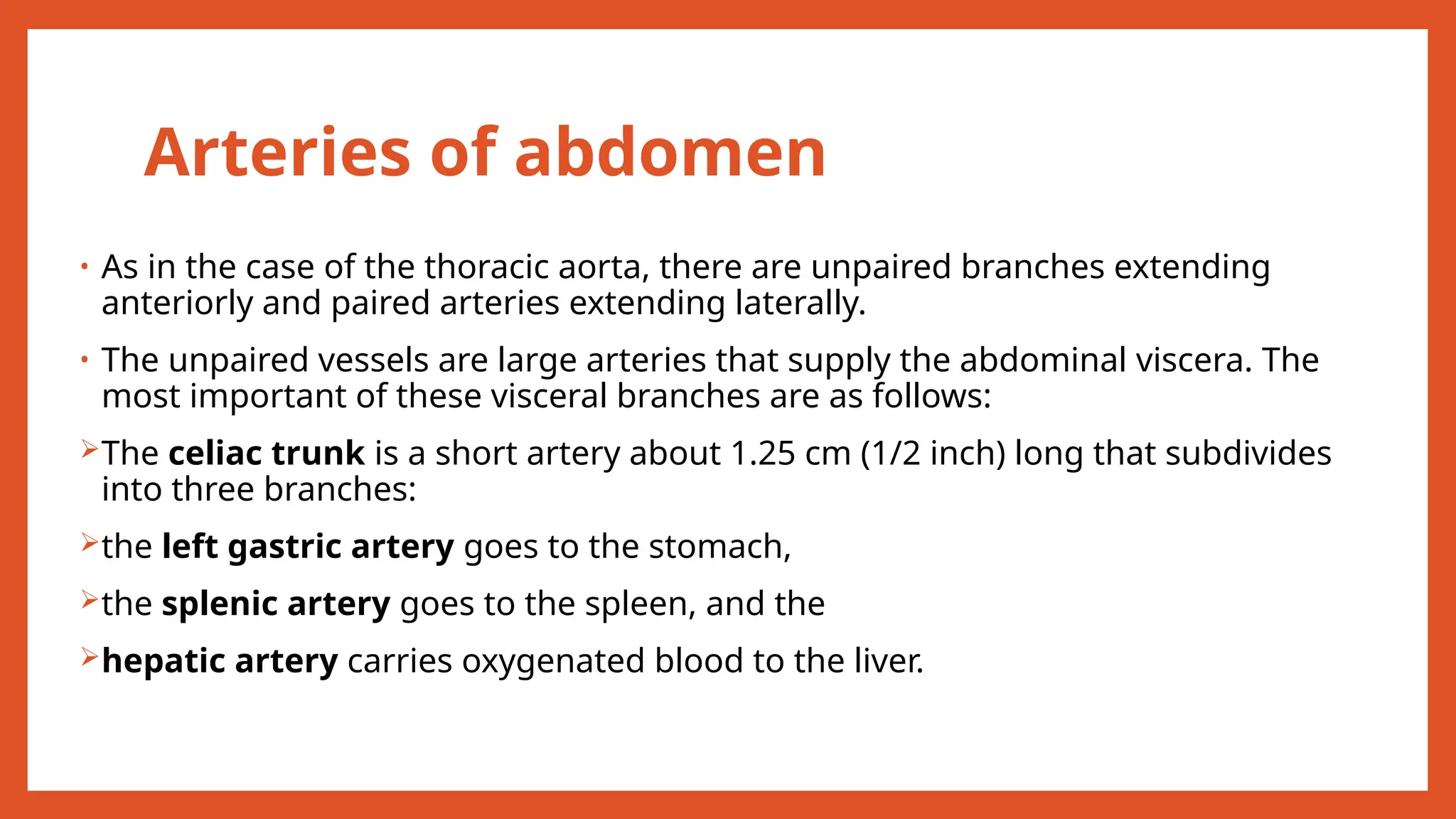 BLOOD SUPPLY(ARTERIAL).Arterial supply refers to the arteries providing ...