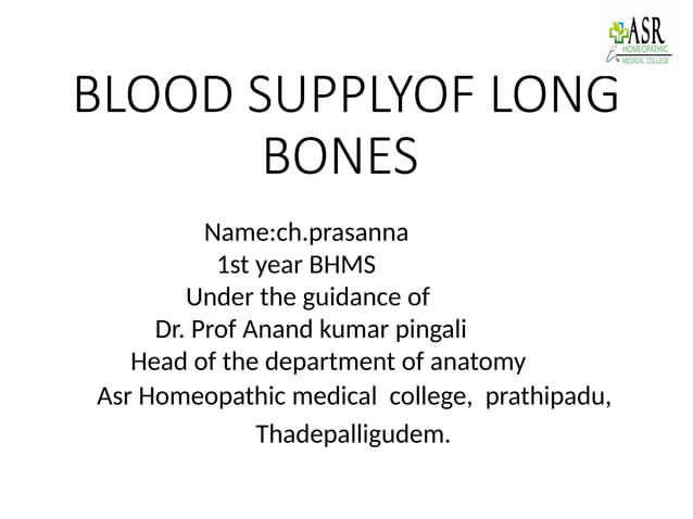 BLOOD SUPPLY OF LONG BONES | PPT