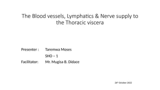 Blood supply of Thoracic Viscera ppt.pptx