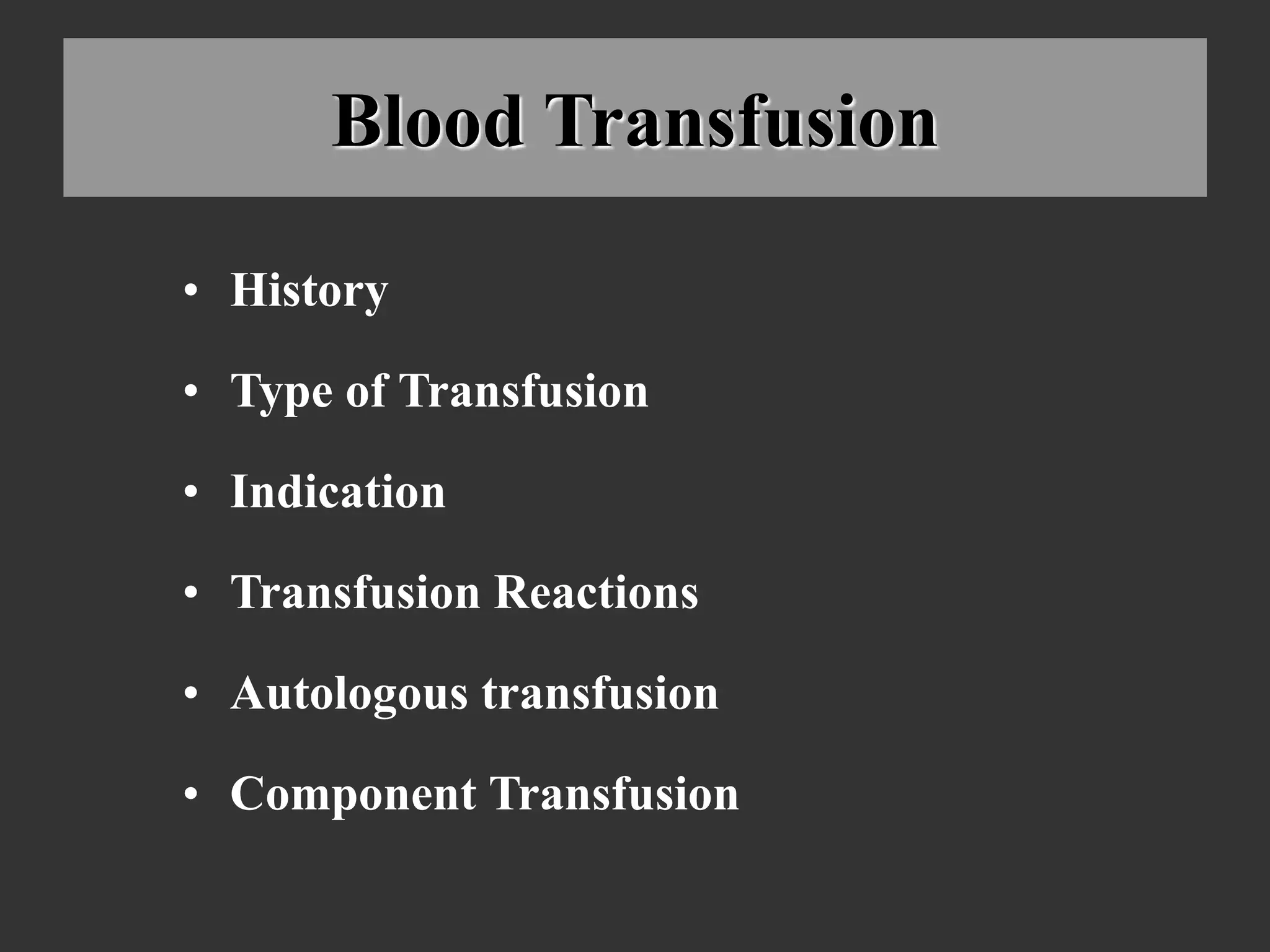 Blood transfusion | PPT