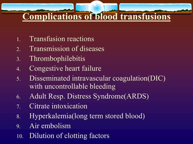BLOOD TRANSFISION, INDICATIONS AND COMPLICATIONS.ppt | Blood Disorders ...