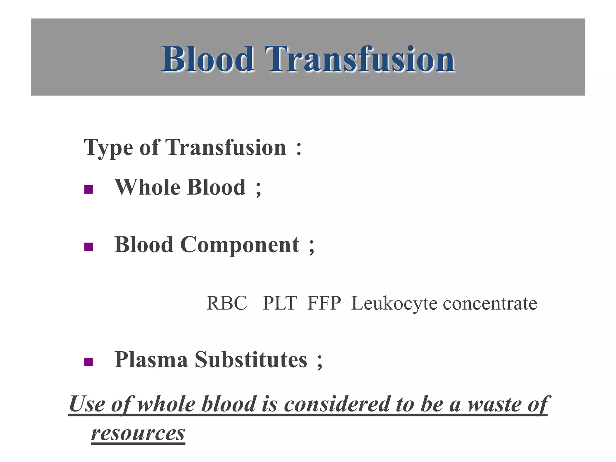 Blood transfusion | PPTX