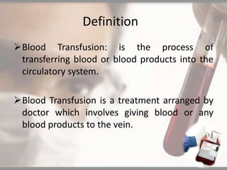 Blood transfusion | PPTX