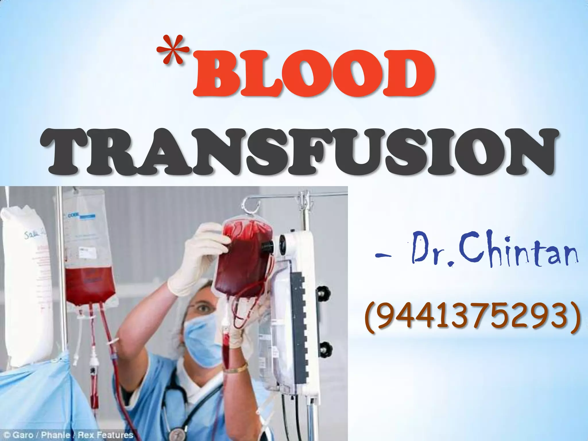 Blood transfusion | PPT