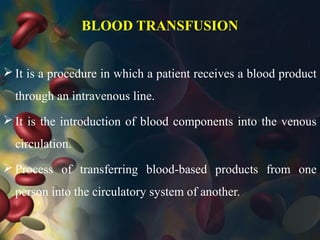 Blood transfusion | PPT