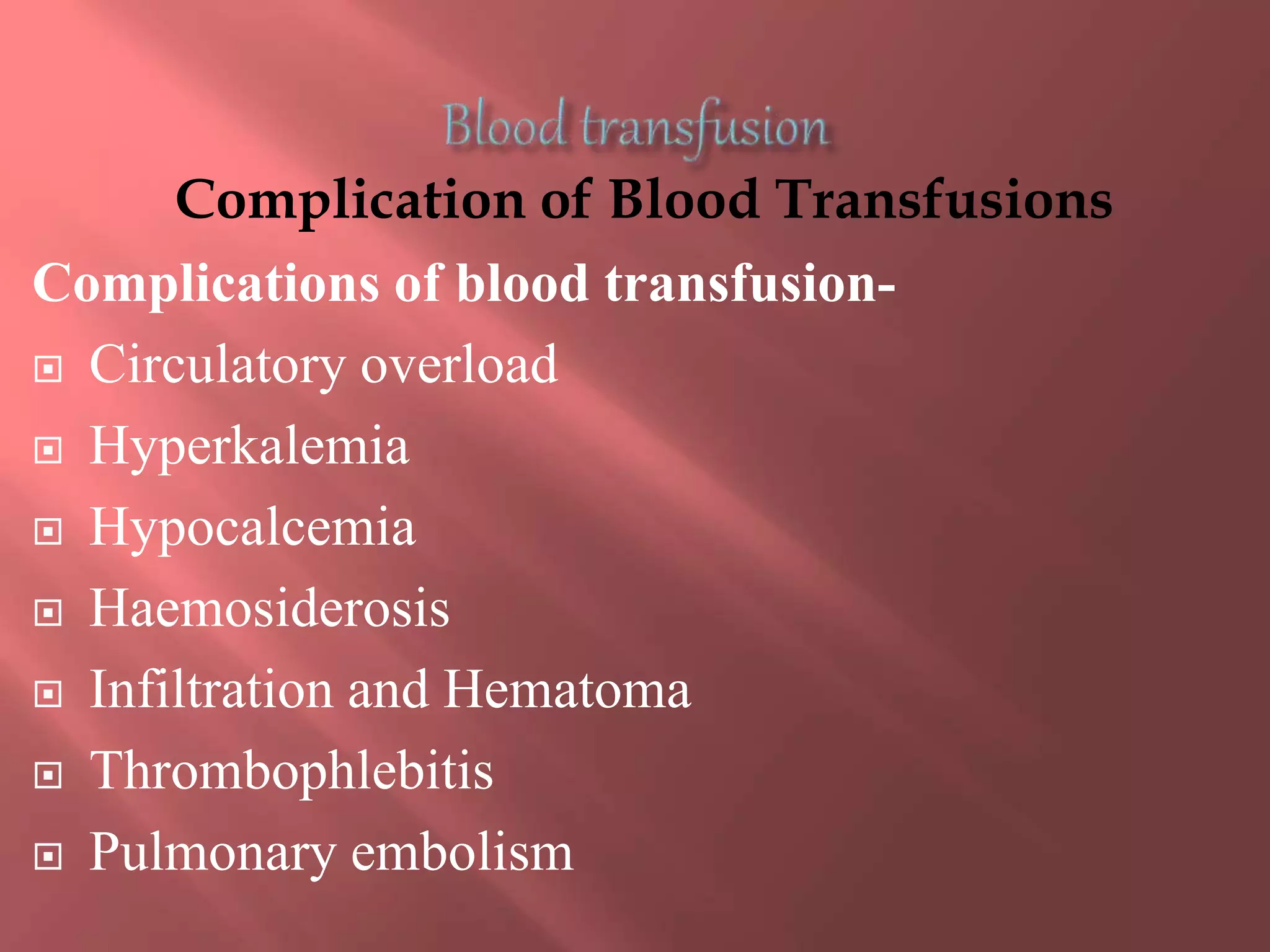 Blood transfusion | PPTX