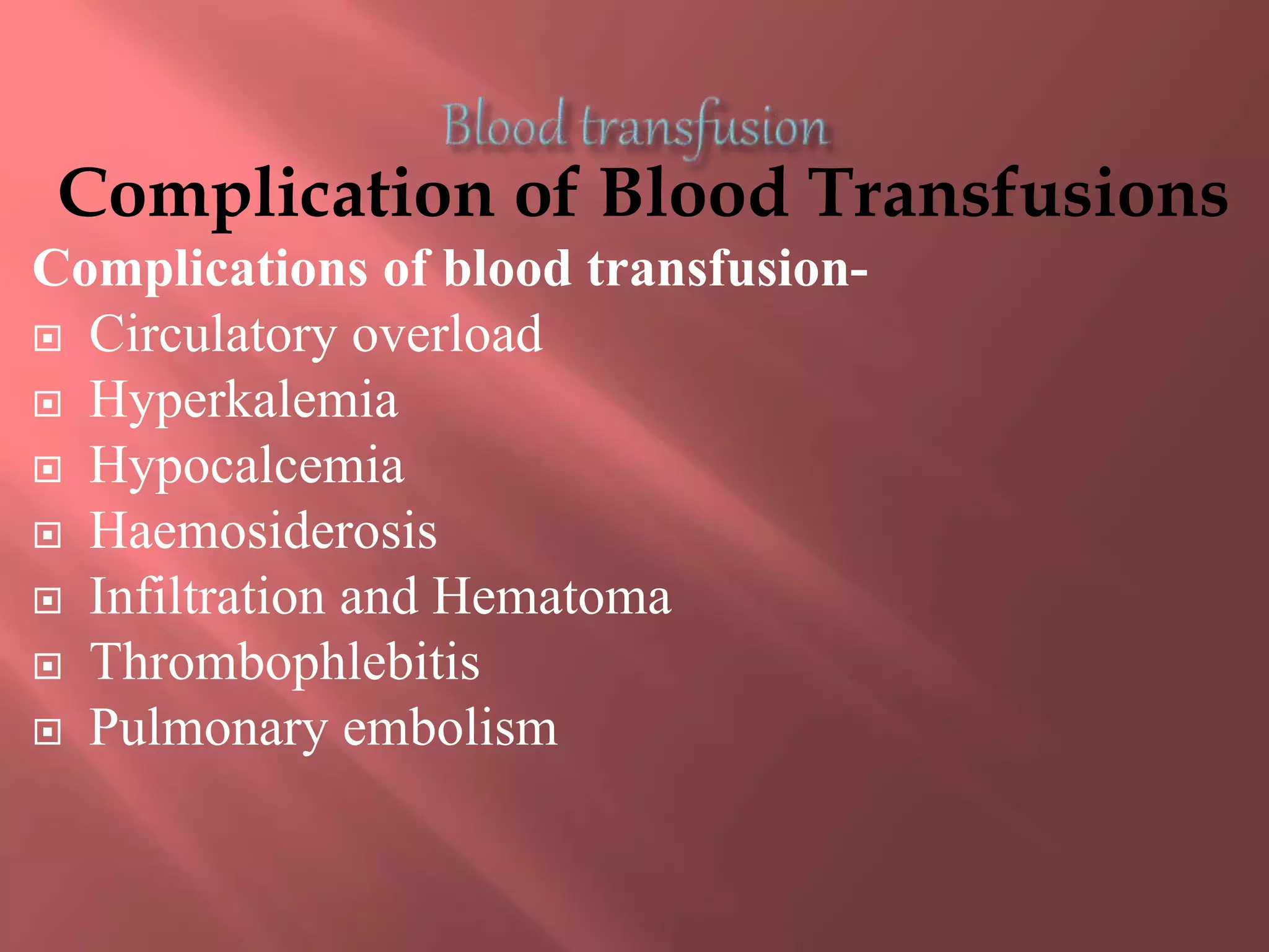 Blood transfusion | PPTX