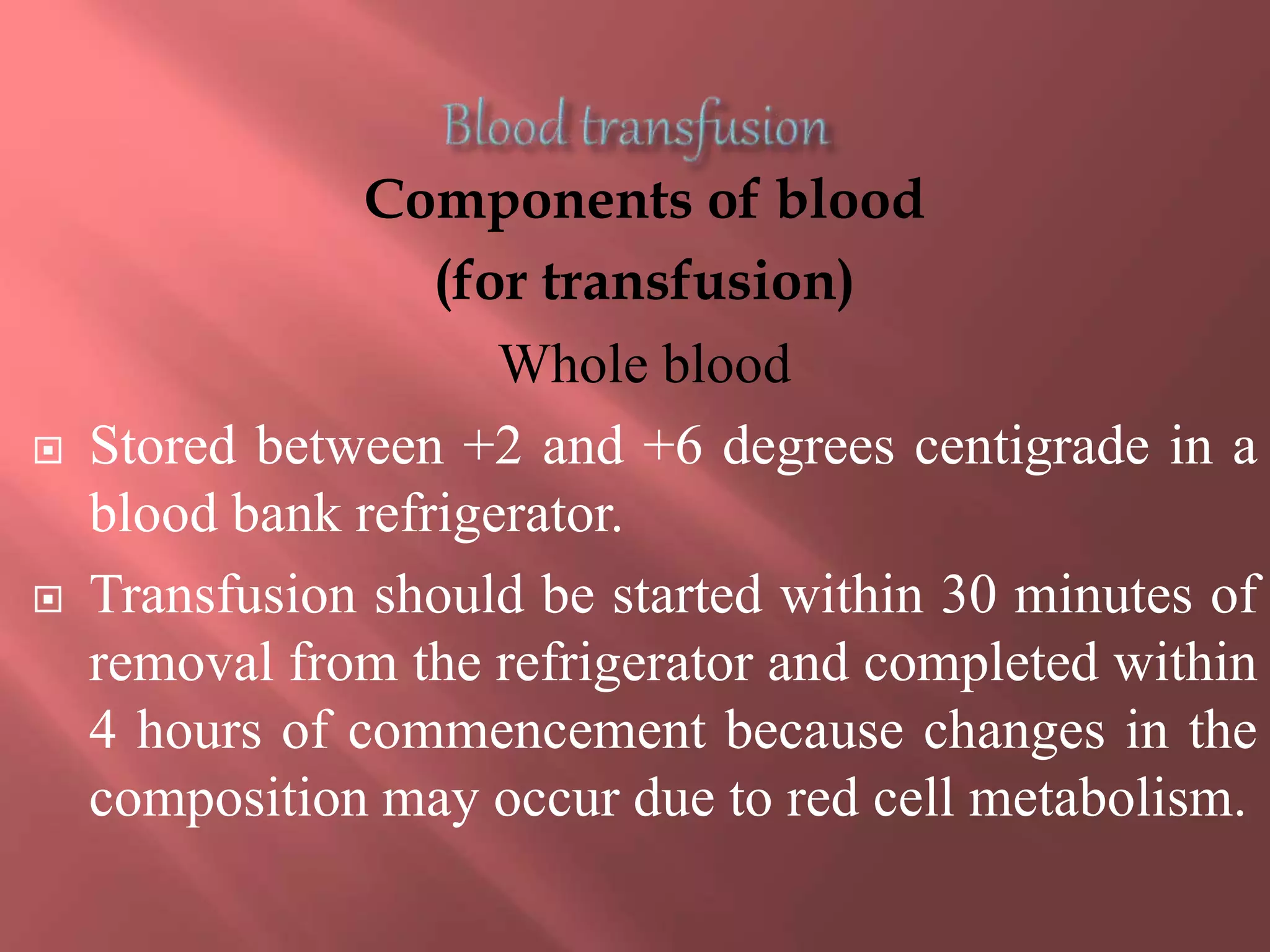 Blood transfusion | PPTX