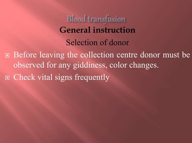 Blood transfusion | PPTX