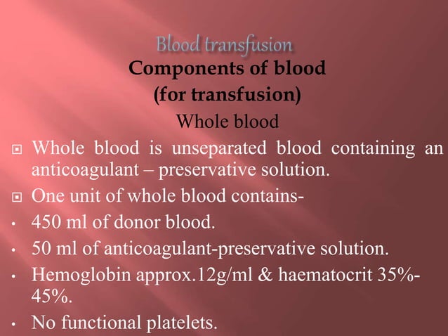 Blood transfusion | PPTX