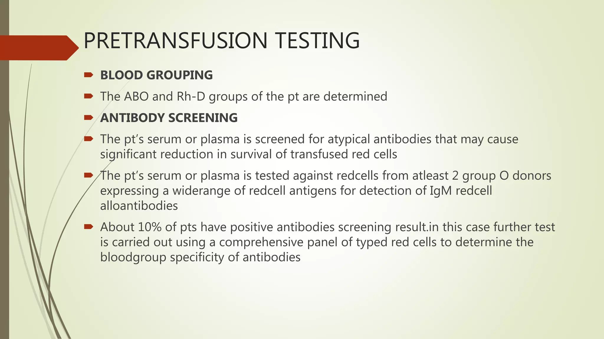 Blood transfusion - components , procedure , pre transfusion testing ...