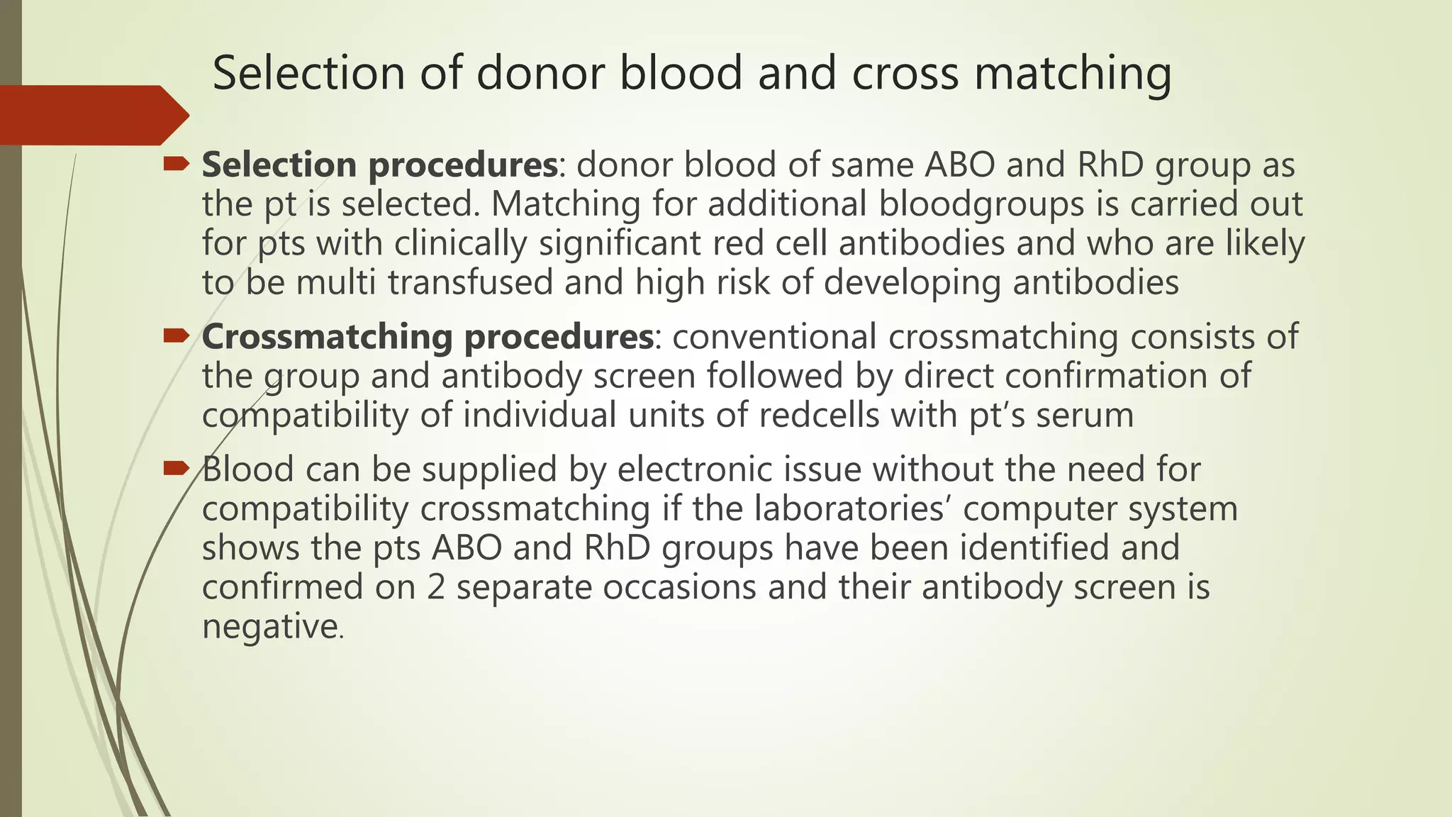 Blood transfusion - components , procedure , pre transfusion testing ...