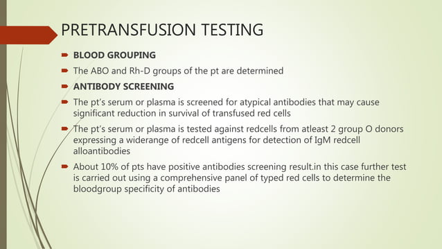 Blood transfusion - components , procedure , pre transfusion testing ...