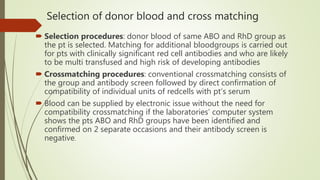 Blood transfusion - components , procedure , pre transfusion testing ...
