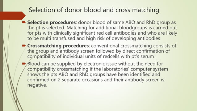 Blood transfusion - components , procedure , pre transfusion testing ...