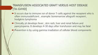 Blood transfusion - components , procedure , pre transfusion testing ...