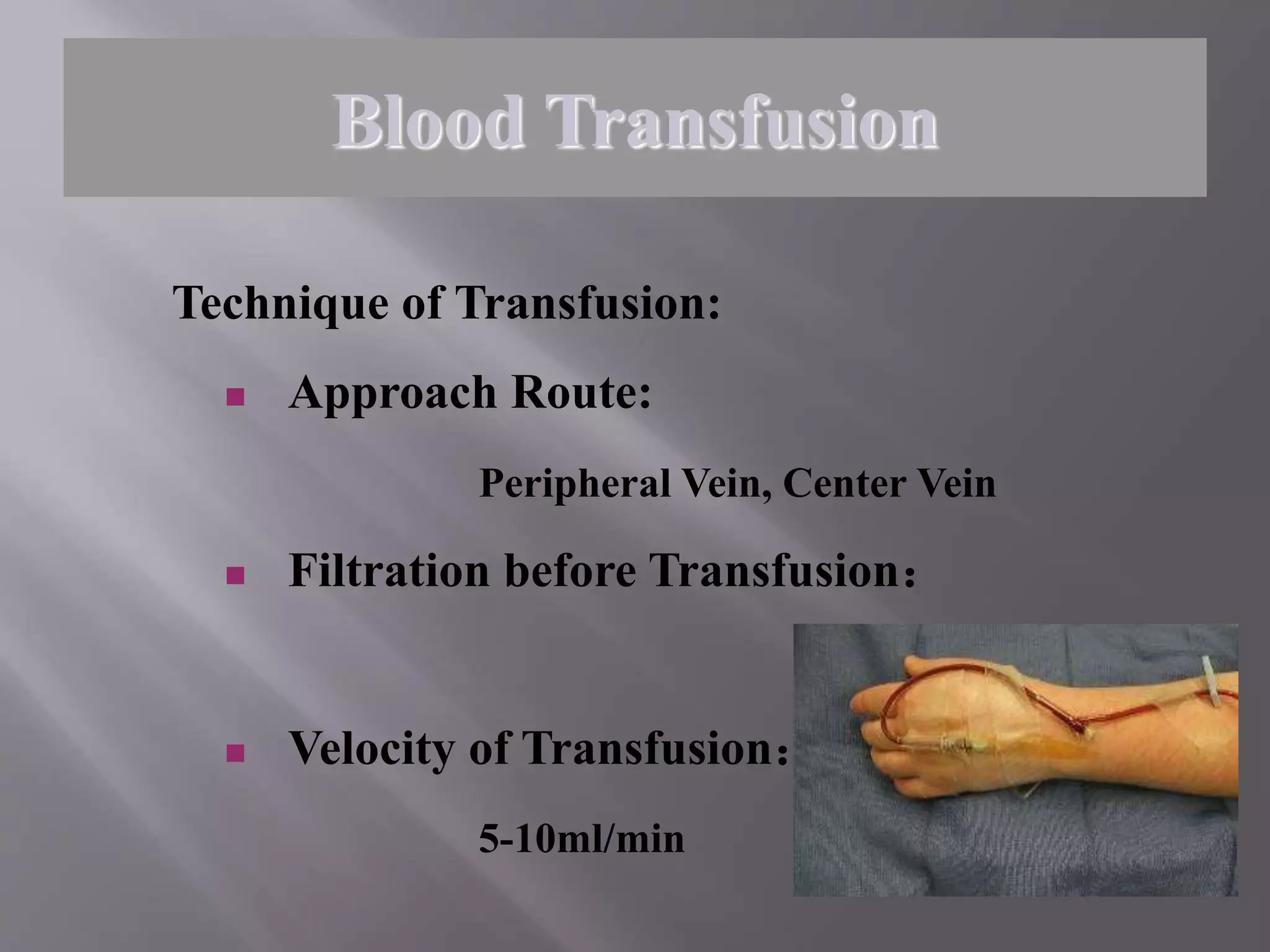 Blood transfusion | PPTX