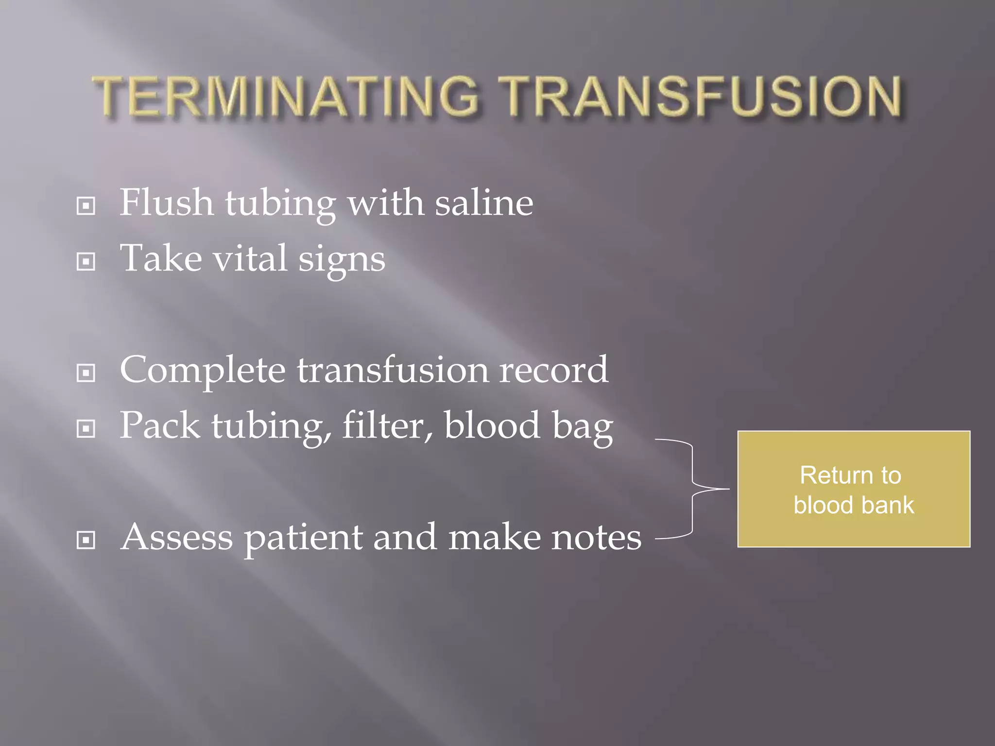Blood transfusion | PPTX