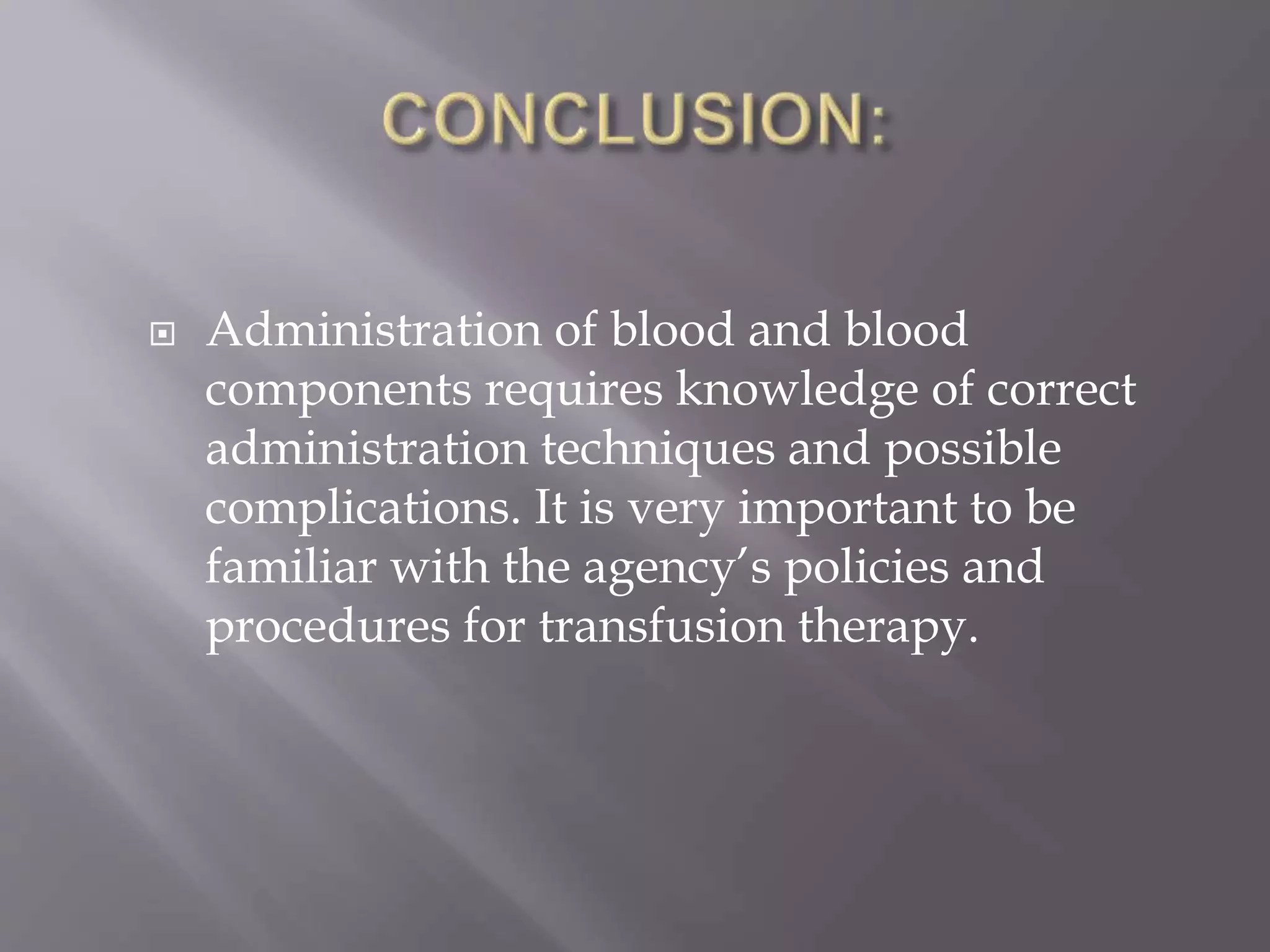 Blood transfusion | PPTX