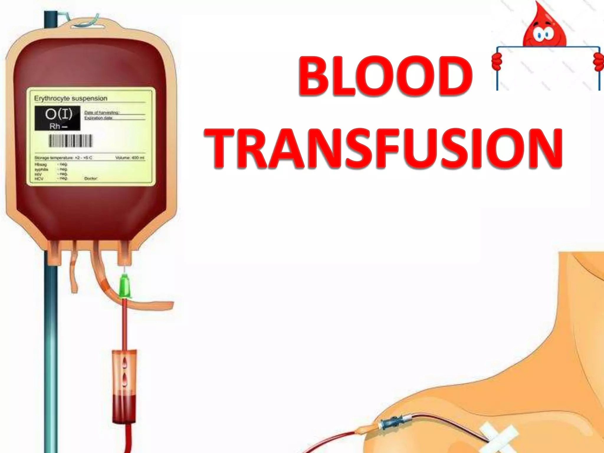 Blood transfusion | PPTX