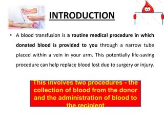 Blood transfusion | PPTX