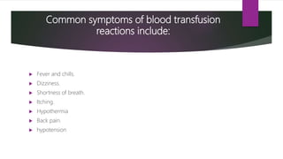 Blood transfusion | PPTX