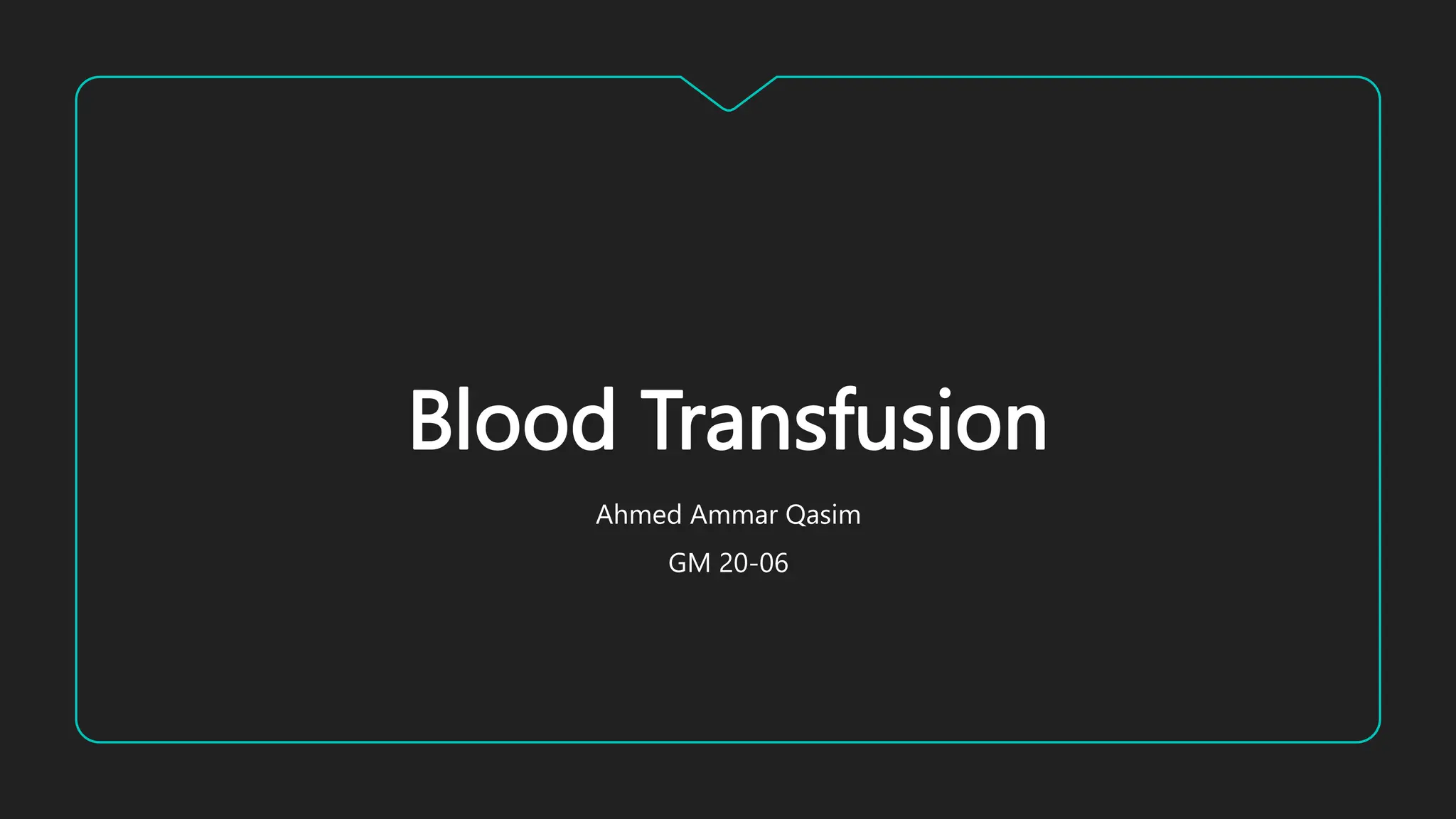 Blood Transfusion lecture information.pptx