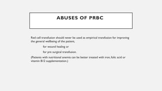 Blood transfusion - Indications and methods.pptx