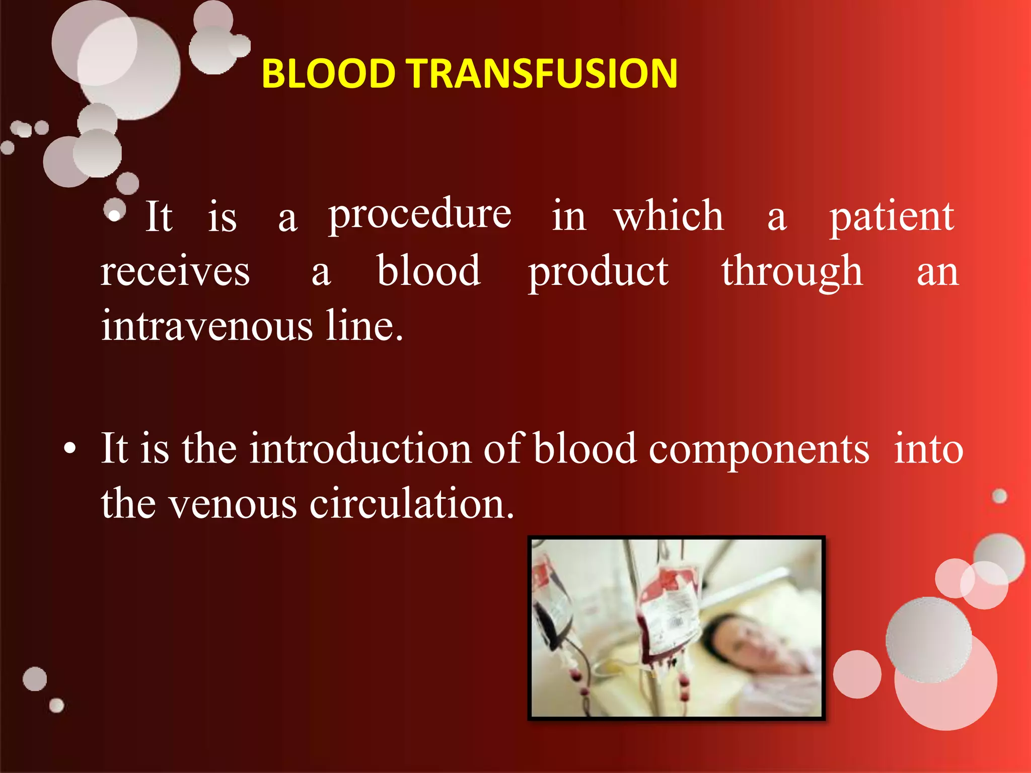 Blood transfusion & nursing responsibilities | PPTX