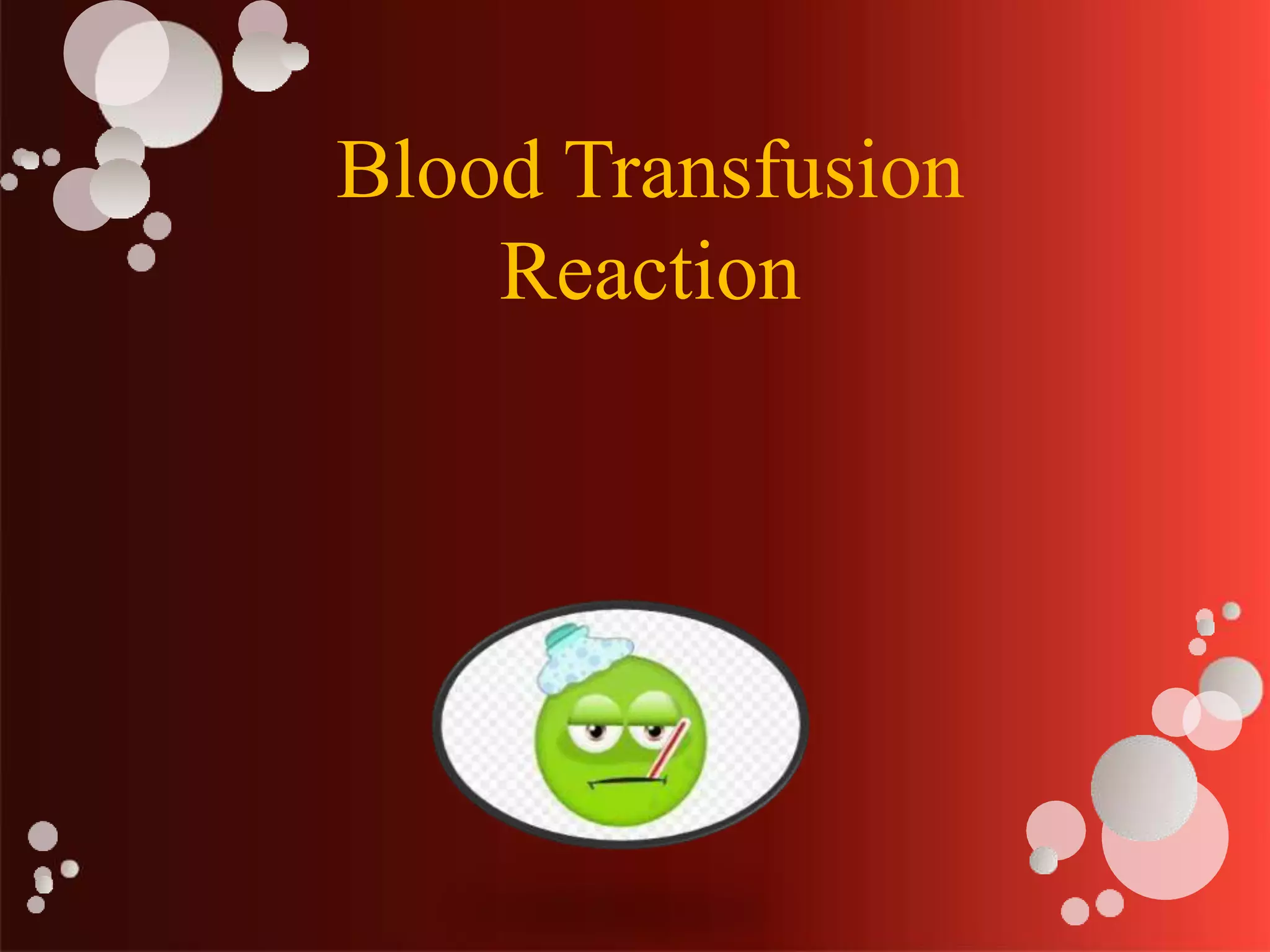 Blood transfusion & nursing responsibilities | PPTX