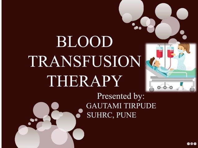 Blood transfusion & nursing responsibilities | PPTX | Blood Disorders ...