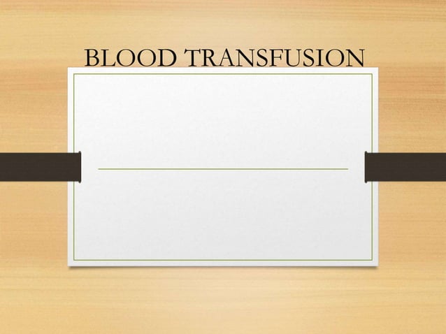 Blood_Transfusion-presentation.ppt