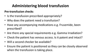 blood transfusion 17.pptx Nursing Skills | PPTX | First Aid | Injuries