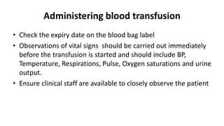 blood transfusion 17.pptx Nursing Skills | PPTX | First Aid | Injuries