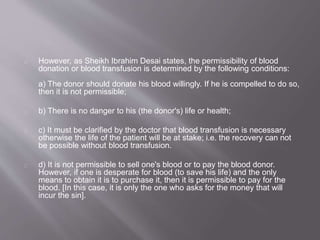 Blood transfusion and its moral implications, | PPTX