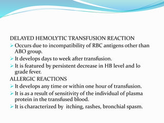 Blood transfusion and its reactions ppt | PPTX